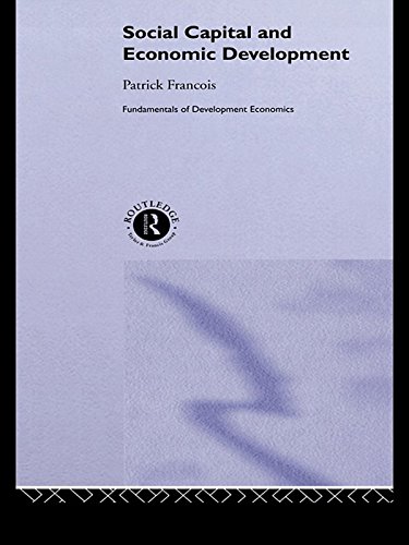 Social Capital and Economic Development (Fundamentals of Development ...