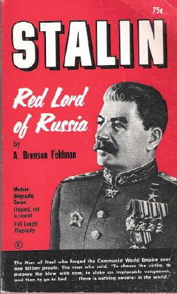 Stalin: Red Lord of Russia: A. Bronson Feldman: Amazon.com: Books