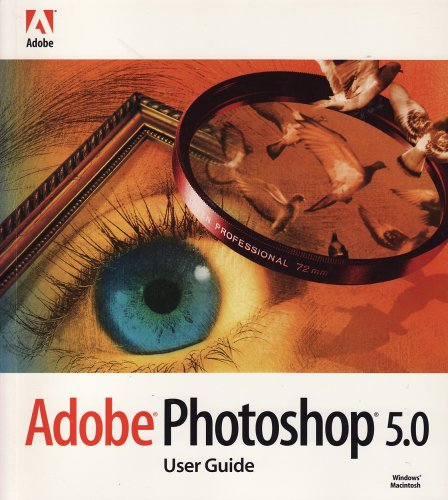 Adobe Photoshop 5.0 : User Guide & User Guide Supplement : Amazon.com ...