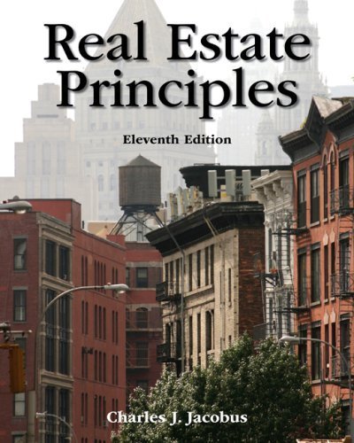 Real Estate Principles Eleventh (11th) Edition By Charles J. Jacobus ...
