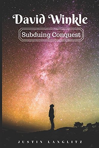 Amazon.com: David Winkle: Subduing Conquest: 9781549699498: Langlitz ...