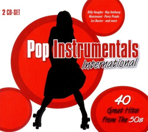 Pop Instrumentals International-40 Great Hits From - Pop Instrumentals ...