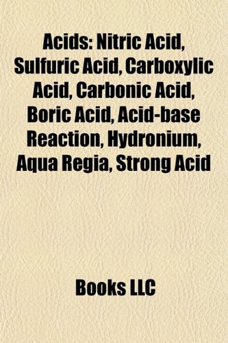 Acids: Nitric Acid, Sulfuric Acid, Carboxylic Acid, Carbonic Acid ...