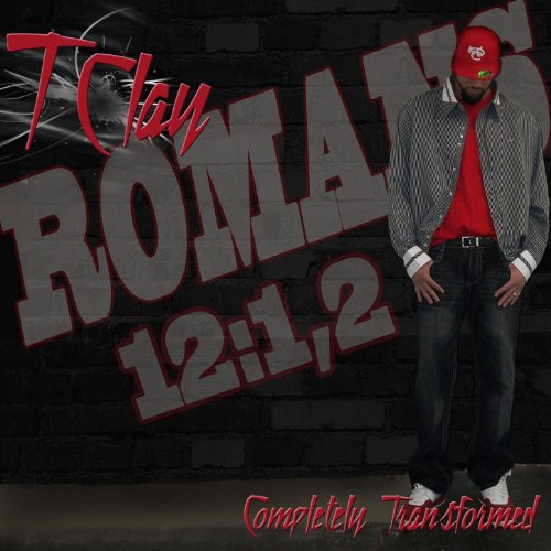 Amazon.com: Completely Transformed : T Clay: Digital Music