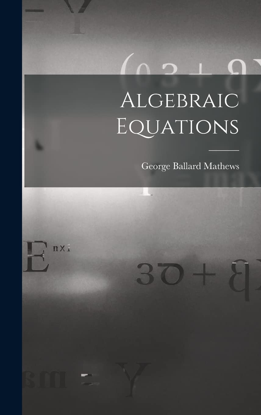 Buy Algebraic Equations Book Online at Low Prices in India | Algebraic ...
