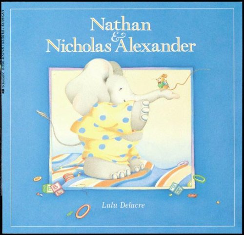 Nathan And Nicholas Alexander: Delacre, Lulu: 9780590415736: Amazon.com ...
