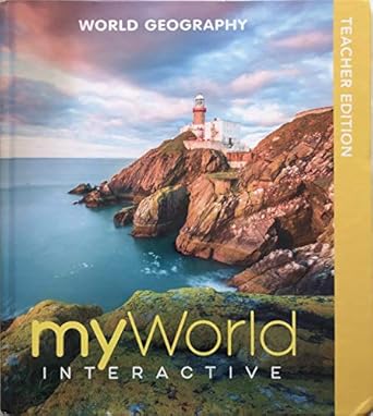 World Geography My World Interactive Teacher Edition: Gregory H Chu ...