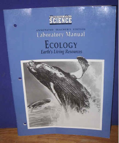 Ecology Earth's Living Resources - Lab Manual - Annotated Teacher's ...