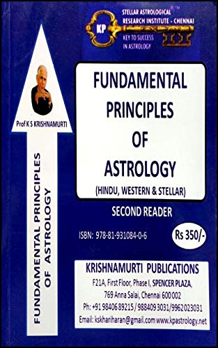 Fundamental Principles Of Astrology ( 2nd Reader ) : Prof K S ...