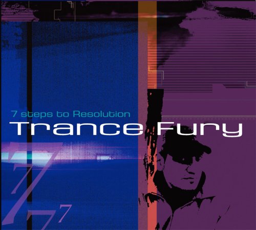 Trance Fury - 7 Steps to Resolution - Amazon.com Music