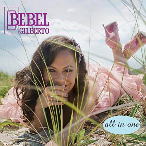 Amazon.com: All In One (Expanded Edition) : Bebel Gilberto: Digital Music