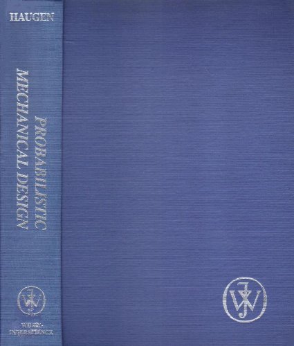 Probabilistic Mechanical Design: Haugen, Edward B.: 9780471058472 ...