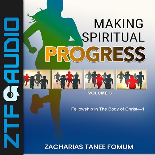 Amazon.com: Making Spiritual Progress (Volume Three): Fellowship in the ...