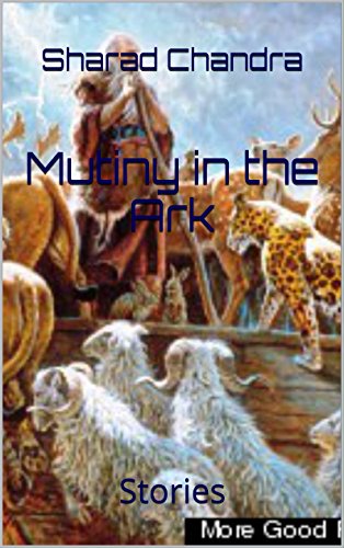 MUTINY IN THE ARK - Kindle edition by Chandra, Sharad. Literature ...