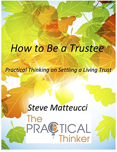 Amazon.com: How to Be a Trustee: Practical Thinking on Settling a ...