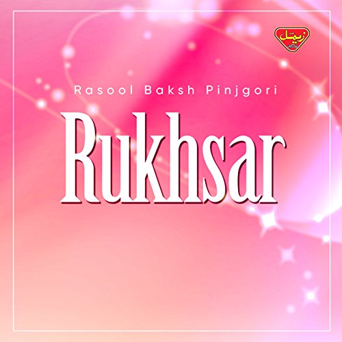 Play Rukhsar by Rasool Baksh Pinjgori on Amazon Music
