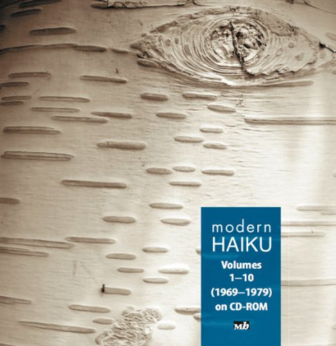 Modern Haiku Volumes 1-10 (1969-1979) on CD-ROM : Randy Brooks, Editor ...