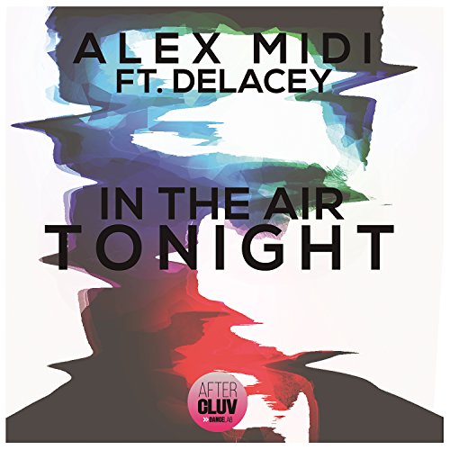 Amazon.com: In The Air Tonight (Radio Edit) : Alex Midi: Digital Music