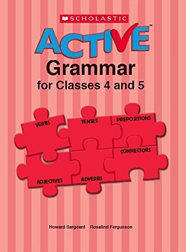 scholastic active grammar classes 4 and 5 : Scholastic: Amazon.in: Books