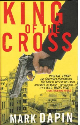 King of the Cross: Mark Dapin: 9780330426121: Amazon.com: Books