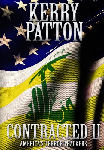 Contracted II: America's Terror Trackers - Kindle edition by Patton ...
