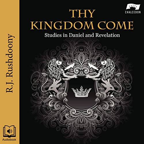 Amazon.com: Thy Kingdom Come: Studies in Daniel and Revelation (Audible Audio Edition): R. J ...