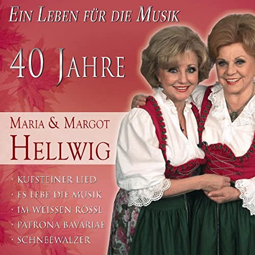 Spiele Das Beste: 40 Jahre Maria & Margot Hellwig von Maria & Margot ...