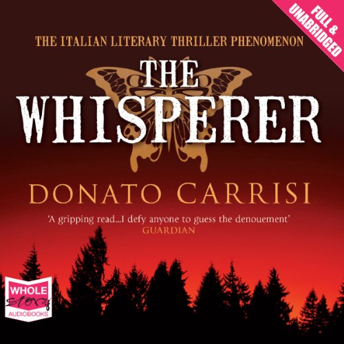 The Whisperer (Audio Download): Donato Carrisi, Saul Reichlin, W. F ...