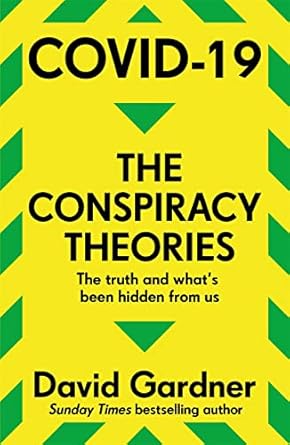 COVID-19 The Conspiracy Theories: 9781789466225: Amazon.com: Books