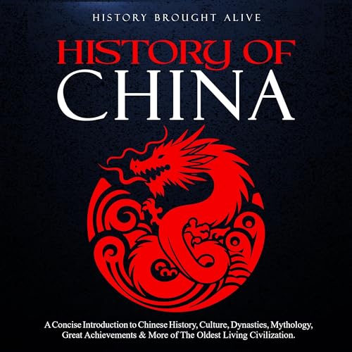 Amazon.com: Ancient China: A Captivating Guide to the Ancient History ...