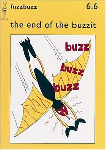 fuzzbuzz: Level 1A Storybooks: The End of Buzzit (Fuzzbuzz: A Remedial ...