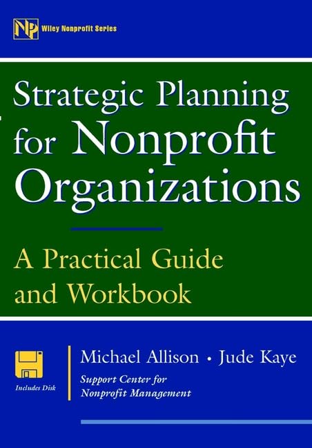 Strategic Planning for Nonprofit Organizations: A Practical Guide and ...