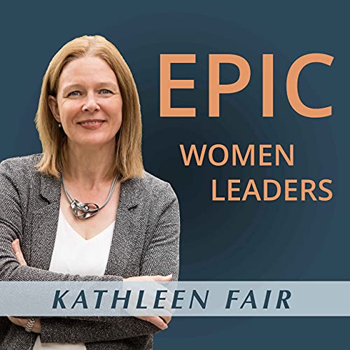 EPIC Women Leaders : Kathleen Fair: Amazon.in: Audible Books & Originals