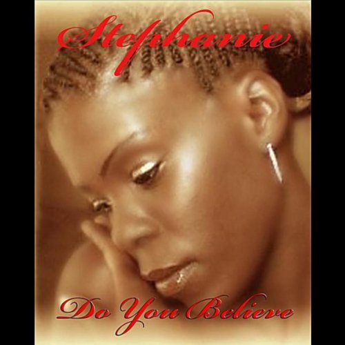 Amazon.com: Do You Believe : Stephanie Burbank: Digital Music