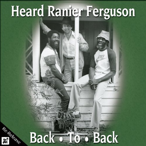 Écouter Back to Back (Re-Release) par Heard Ranier Ferguson feat. John ...