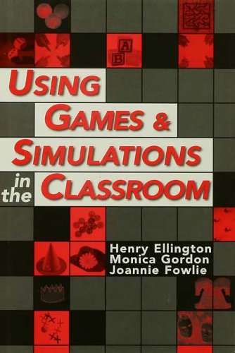 Amazon.com: Using Games and Simulations in the Classroom: A Practical ...
