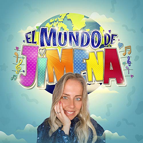 El Mundo de Jimena de Jimena R en Amazon Music Unlimited