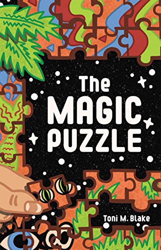 The Magic Puzzle - Kindle edition by Blake, Toni M.. Children Kindle ...
