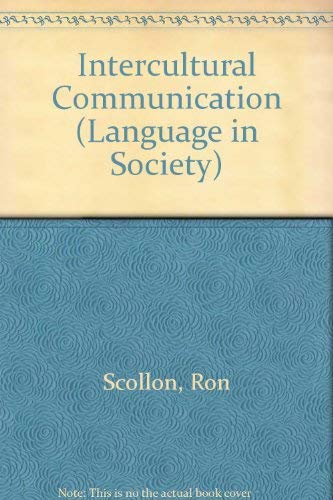 Intercultural Communication: A Discourse Approach (Language in Society ...