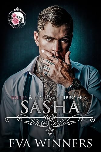 Sasha: Romance mafioso (Bellas & Mafiosos nº 6) eBook : Winners, Eva: Amazon.com.mx: Tienda Kindle
