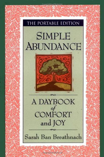 Amazon.com: Simple Abundance: A Daybook of Comfort of Joy ...