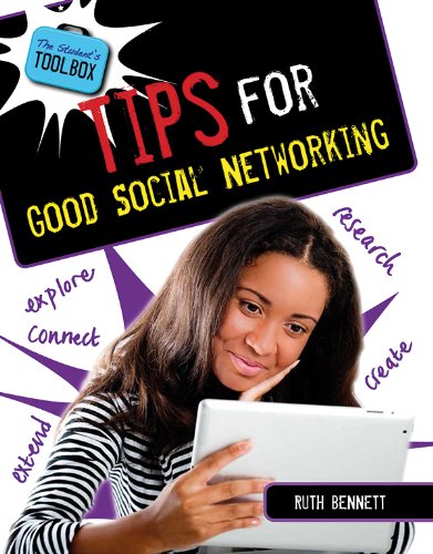 Tips for Good Social Networking (The Student's Toolbox) : Bennett, Ruth ...