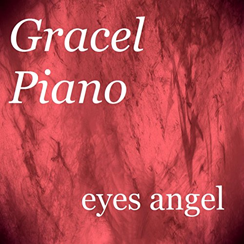 Amazon.com: Eyes Angel : Gracel Piano: Digital Music