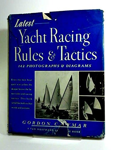 Yacht racing rules & tactics: Aymar, Gordon C: Amazon.com: Books
