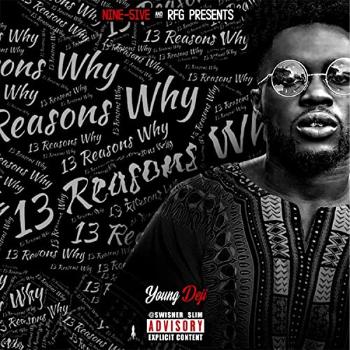 Amazon.com: 13 Reasons Why [Explicit] : Young Deji: Digital Music