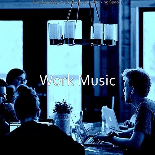 Écouter Brazilian Jazz - Ambiance for Co-Working Spaces de Work Music ...