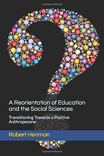 A Reorientation of Education and the Social Sciences: Transitioning ...