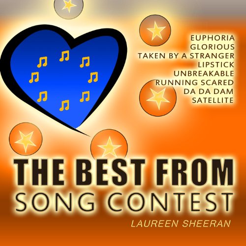 Play The Best from Song Contest (Euphoria, Glorious, Taken by a ...