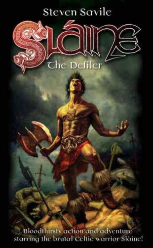 Slaine the Defiler: Steven Savile: 9781844164936: Amazon.com: Books