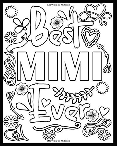 Best Mimi Ever: Mothers Day Adult Coloring Book 8" x 10" 100 Pages ...